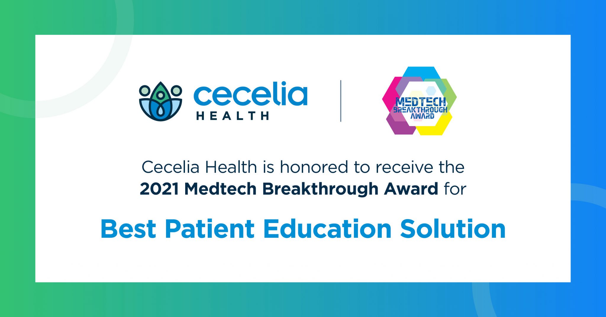 Cecelia Health wins 2021 MedTech Breakthrough Award - Cecelia Health